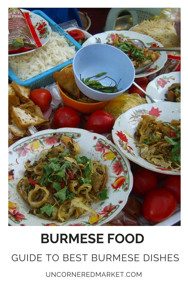 Burmese Food: A Culinary Travel Guide to Burma (Myanmar) – Uncornered ...