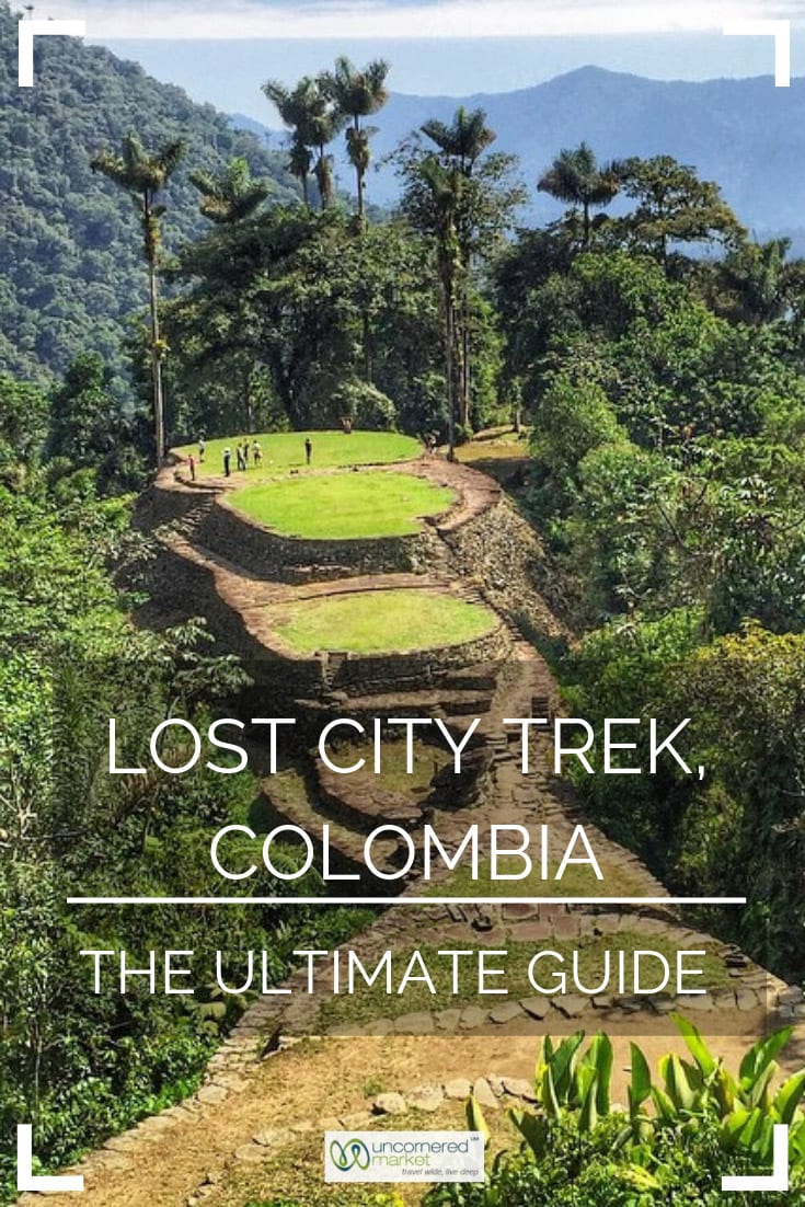 The Lost City, Colombia: A Guide to Hiking to La Ciudad Perdida ...