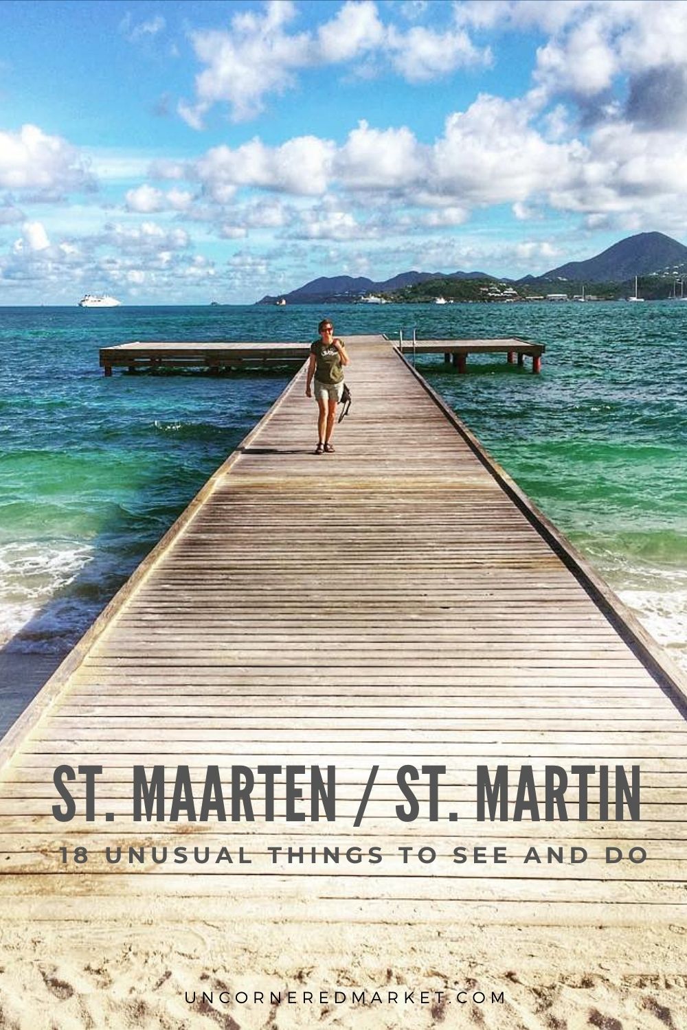 Travel to St. Maarten: 18 Unusual Things to Do – Uncornered Market